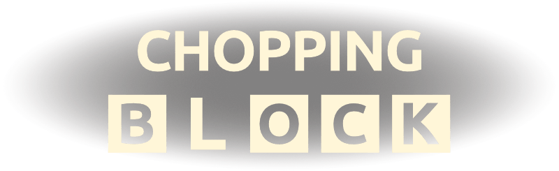 CHOPPING BLOCK - CIVIL BLOCK